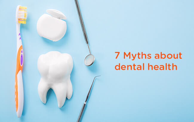 Busting Dental Myths - Sabka Dentist Dental Clinics in India