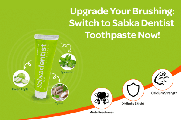 Freshness of Sabka Dentist Toothpaste with Green Apple Flavor
